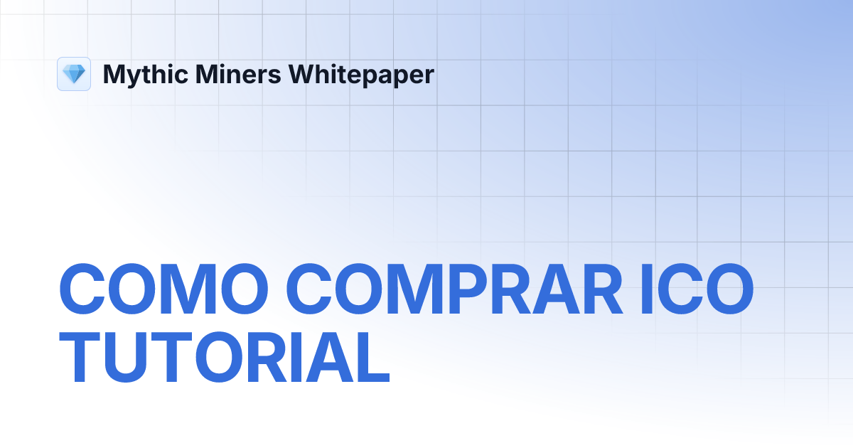 COMO COMPRAR ICO TUTORIAL | PT - BR Mythic Miners Whitepaper | Mythic Miners Whitepaper
